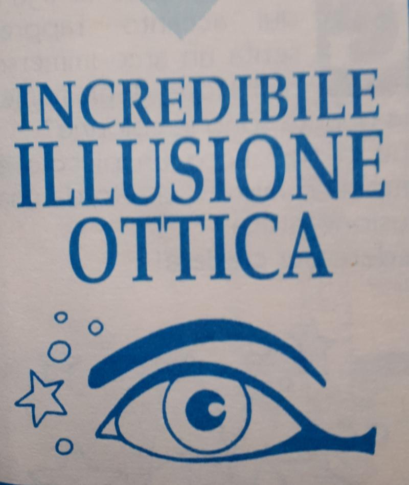 INCREDIBILE ILLUSIONE OTTICA • Neperos